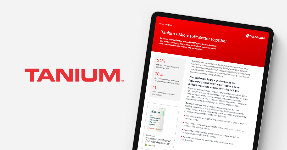 Tanium and Microsoft | Tanium Tanium and Microsoft | Tanium